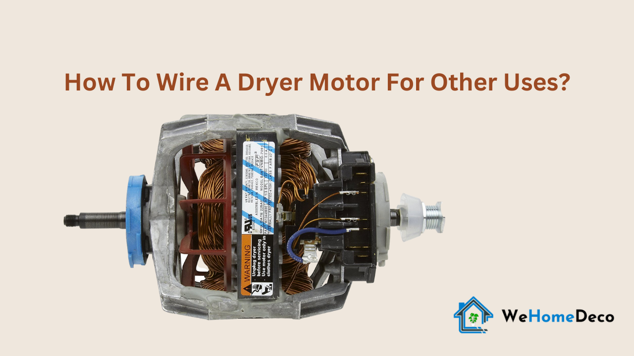 "Empower Your Projects: How to Wire a Dryer Motor for Other Uses in ...